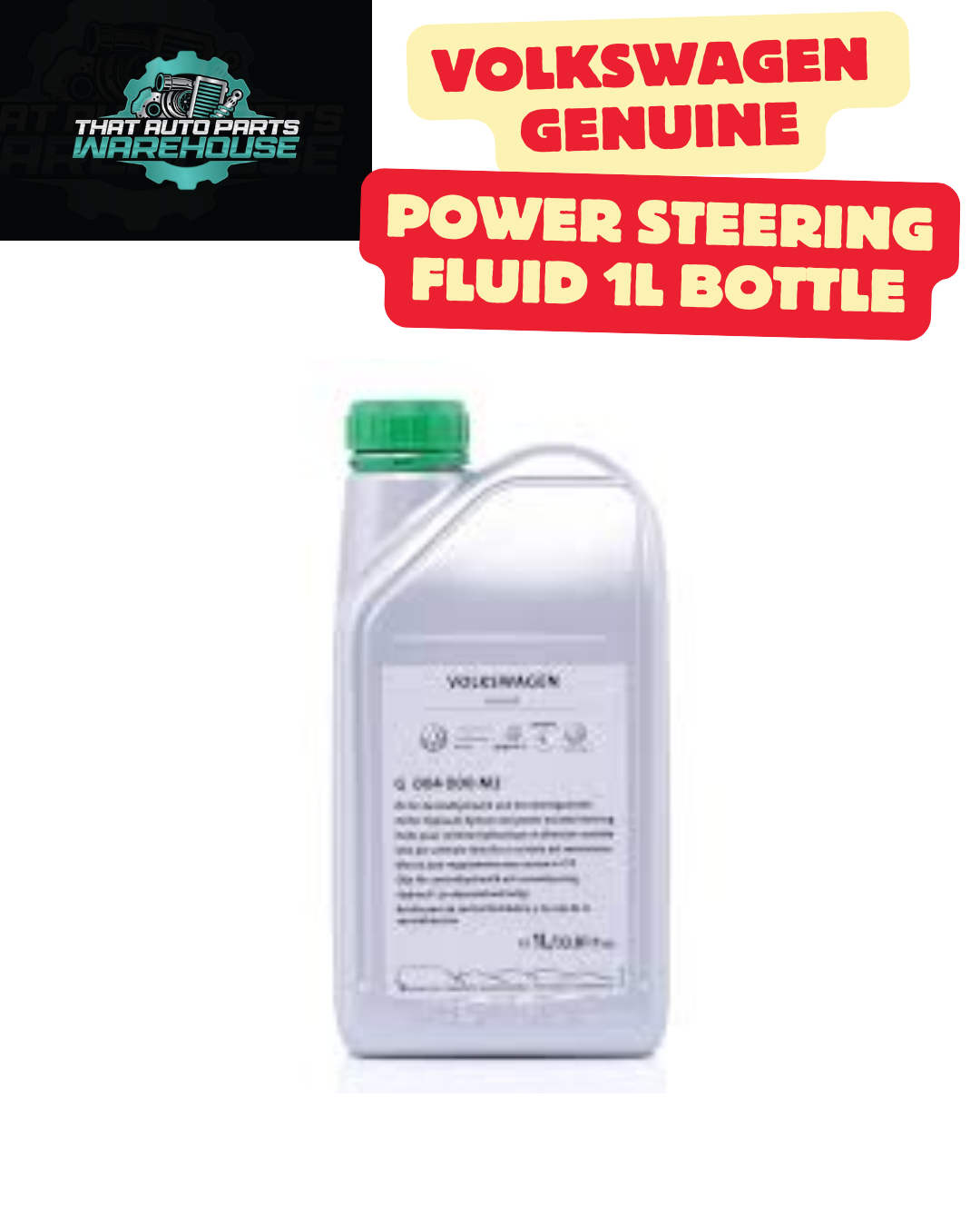 Genuine VW Power Steering Fluid 1L – G004000M2 – That Auto Parts Warehouse