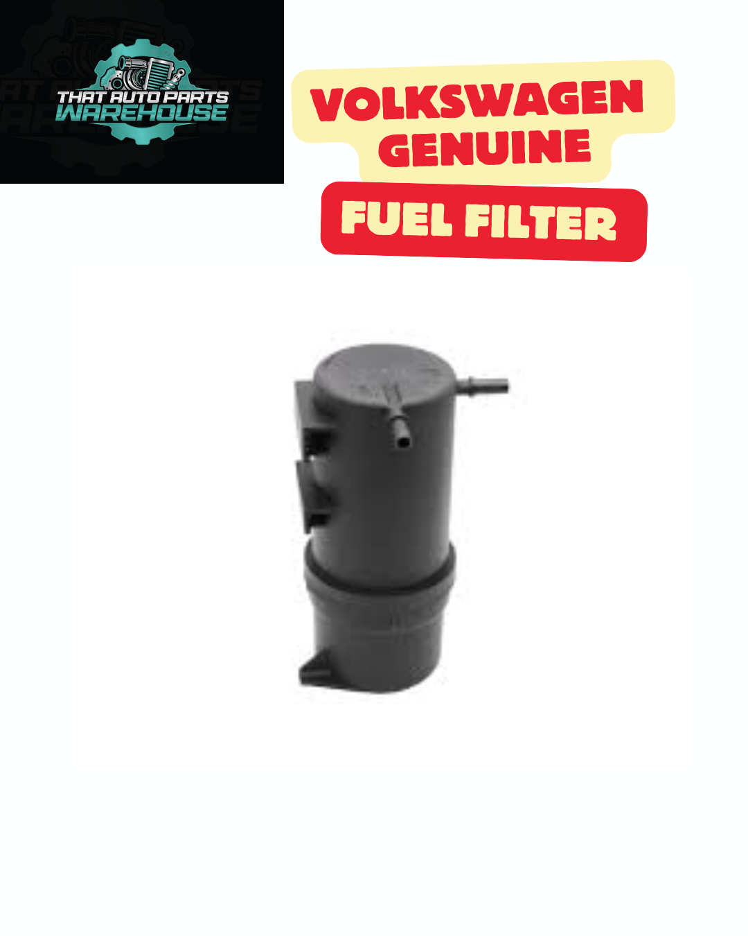 Genuine VW Fuel Filter 2H6127401 - Amarok 3.0L V6 – That Auto Parts ...